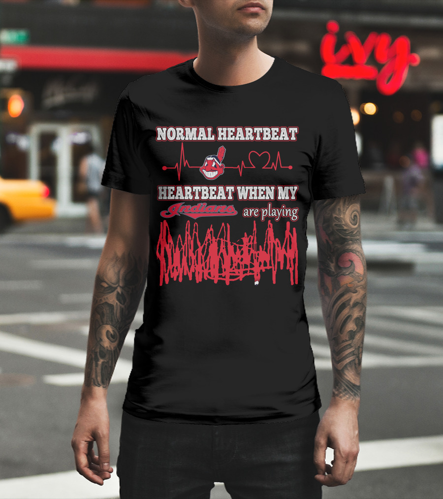 Normal Heartbeat Heartbeat When My Indians Are Playing T-Shirt