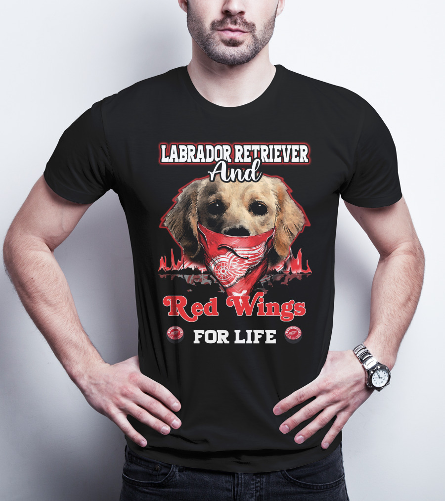 Labrador Retriever And Red Wings For Life T-Shirt