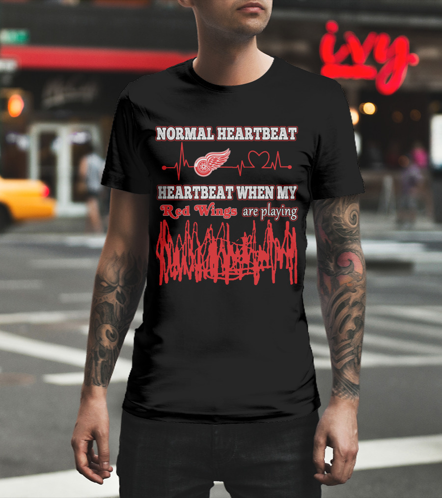 Normal Heartbeat Heartbeat When My Red Wings Are Playing T-Shirt