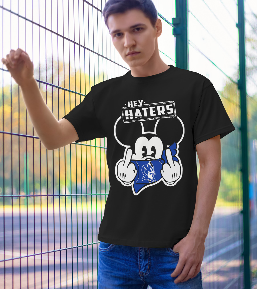 Hey Haters Mick Duke Blue Devils T-Shirt
