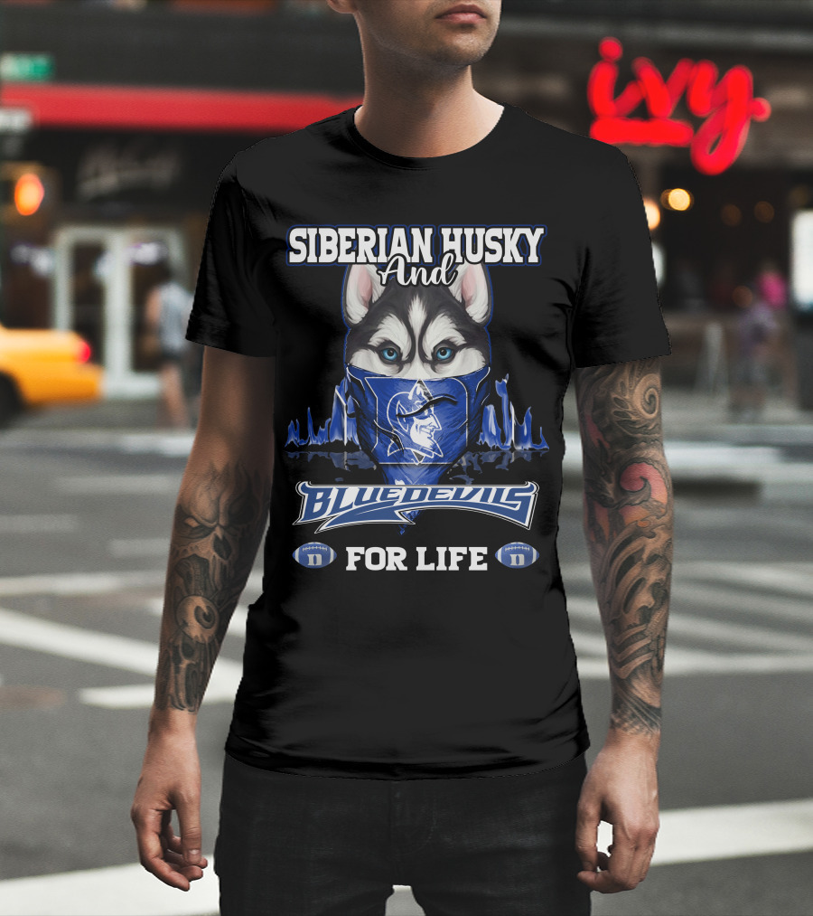 Siberian Husky And Blue Devils For Life T-Shirt