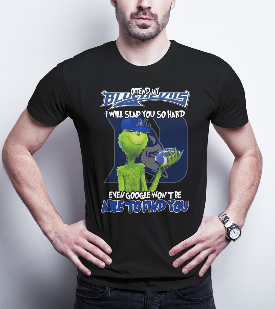 Grinch Offend My Blue Devils Football Joke T-Shirt