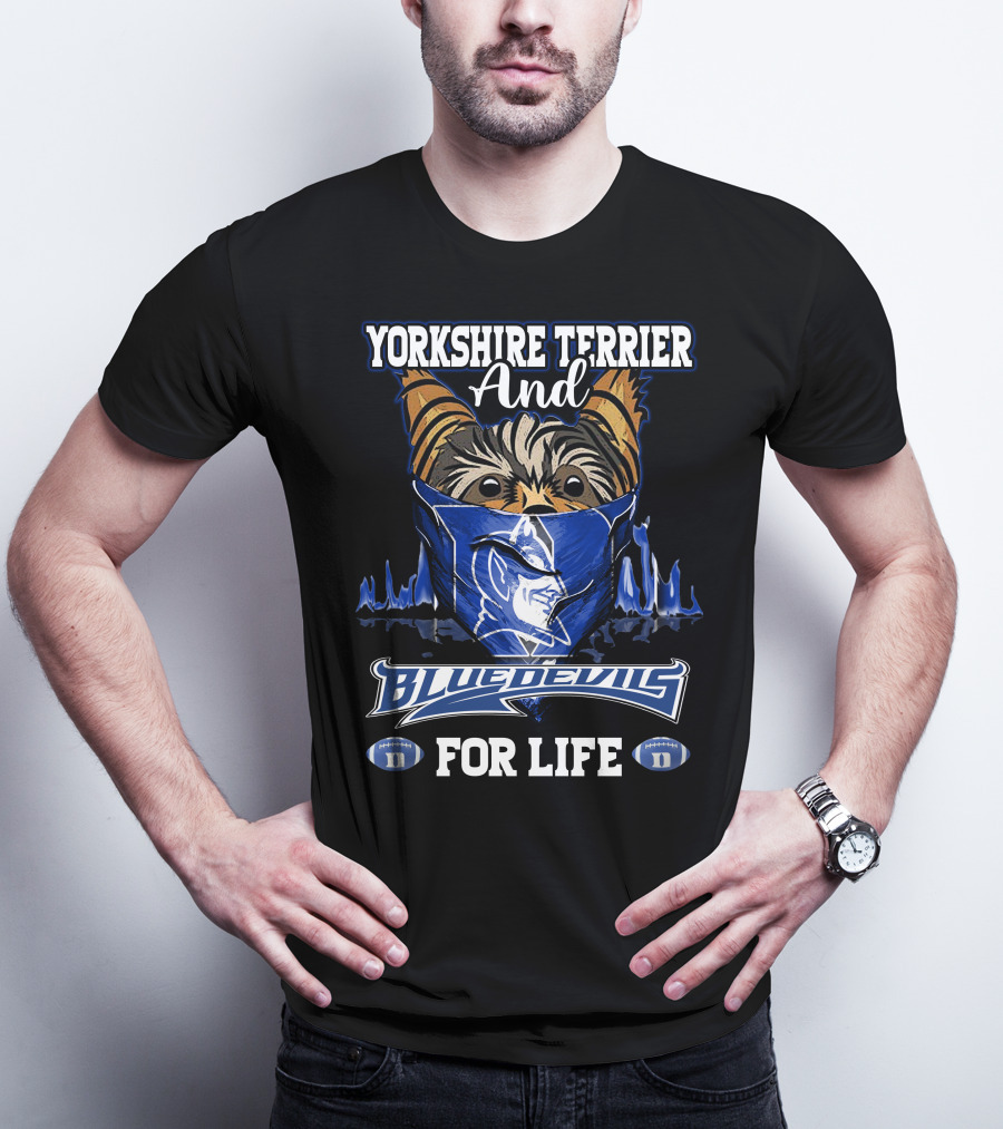 Yorkshire Terrier And Blue Devils For Life T-Shirt