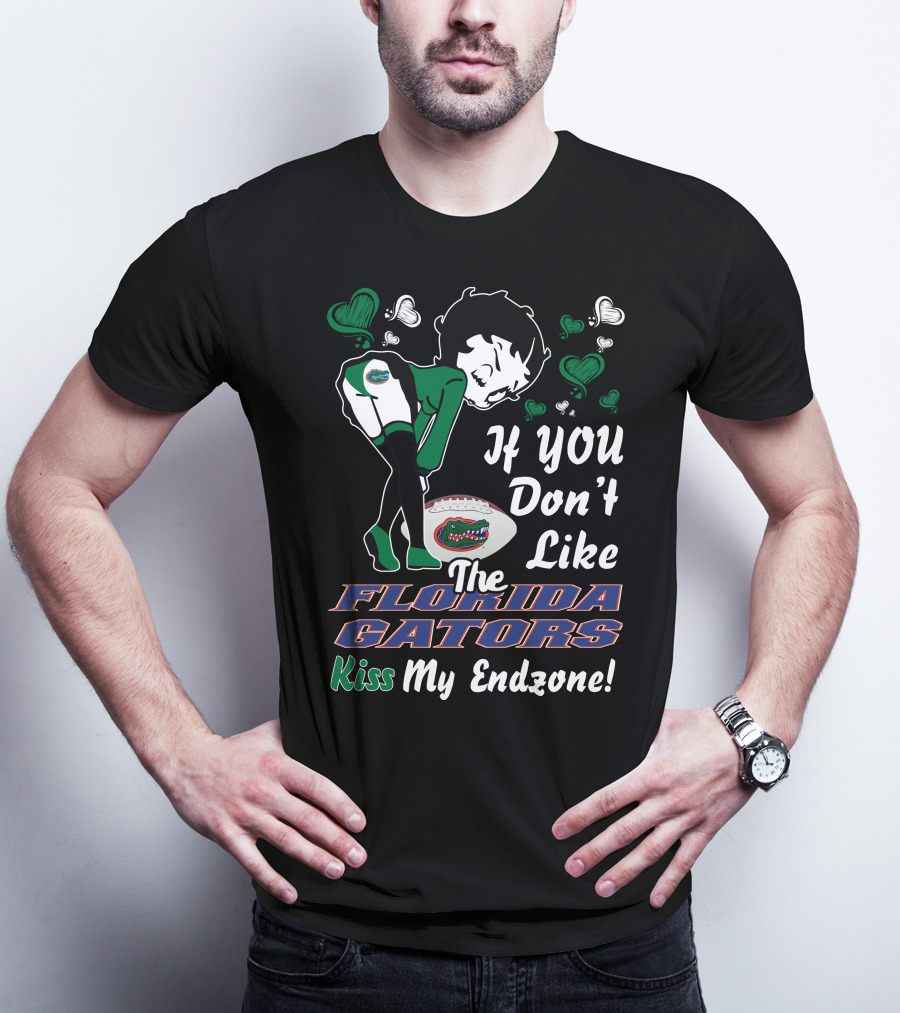 Betty Boop If You Don't Like The Florida Gators Kiss My Endzone T-Shirt