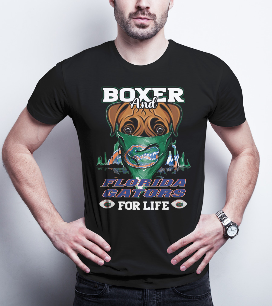 Boxer And Florida Gators For Life T-Shirt