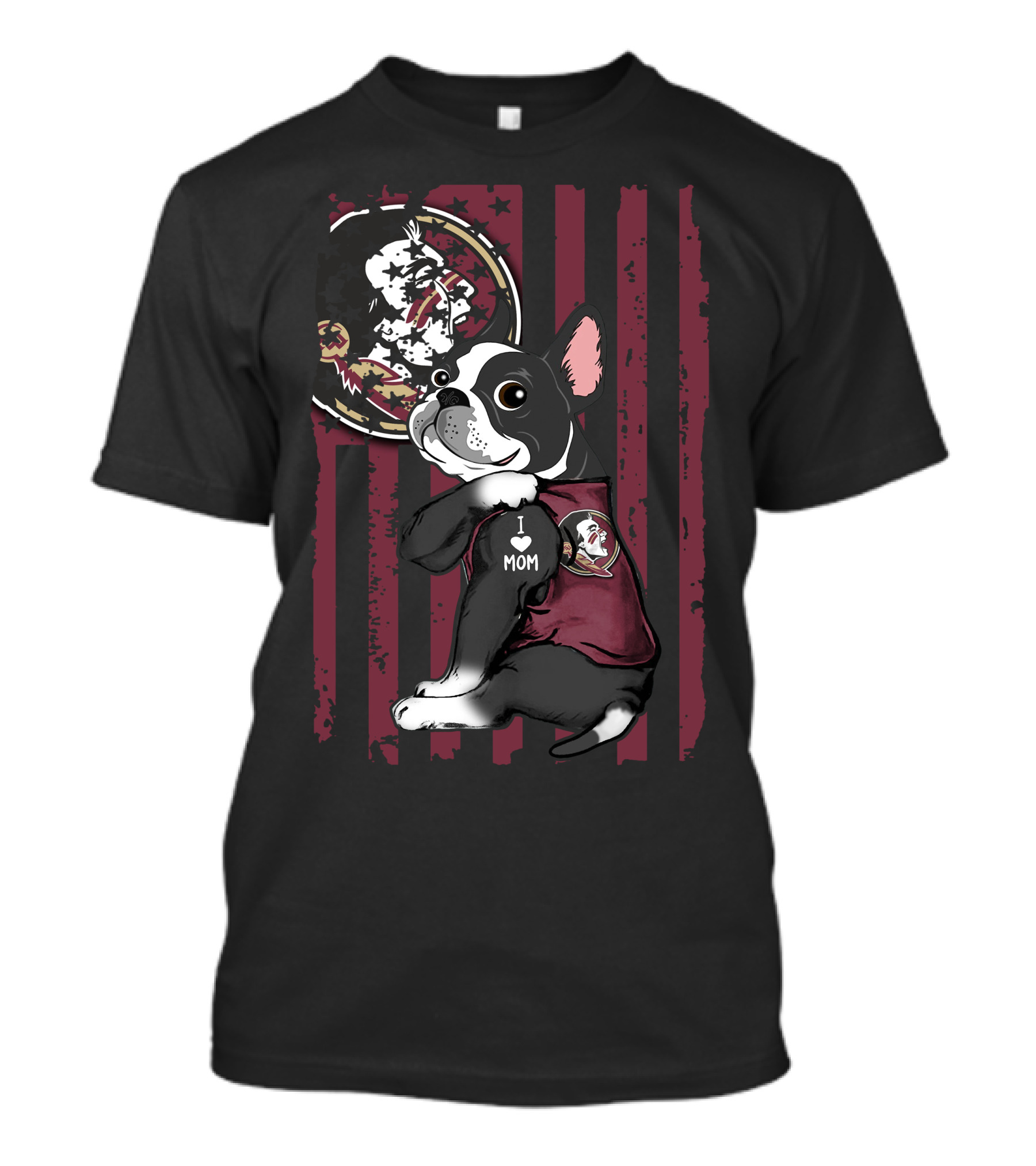 Boston Terrier I Love Mom Florida State Seminoles American Flag T-Shirt