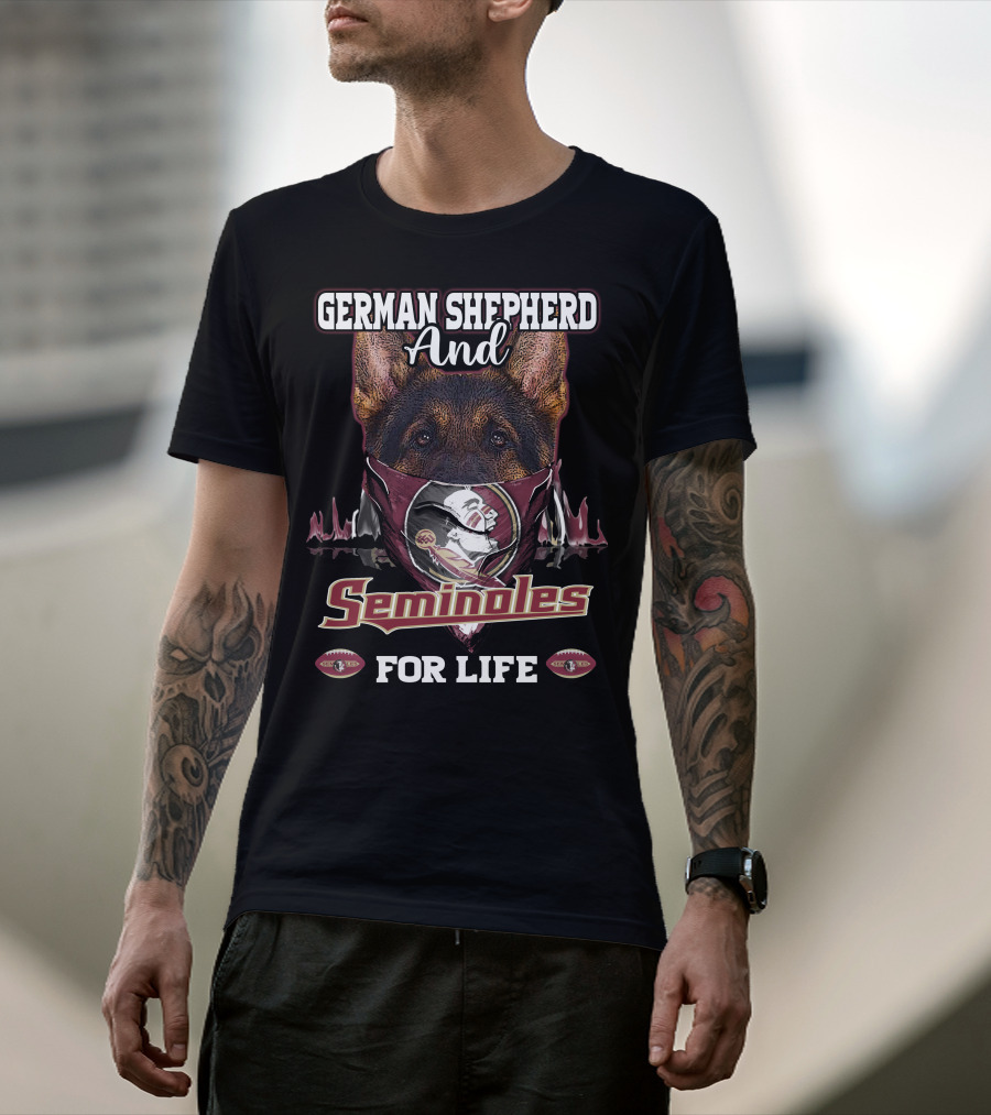 German Shepherd And Florida State Seminoles For Life T-Shirt