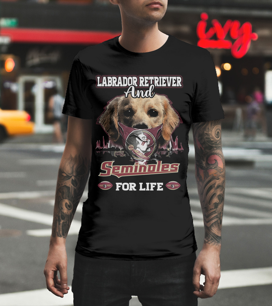 Labrador Retriever And Seminoles For Life T-Shirt
