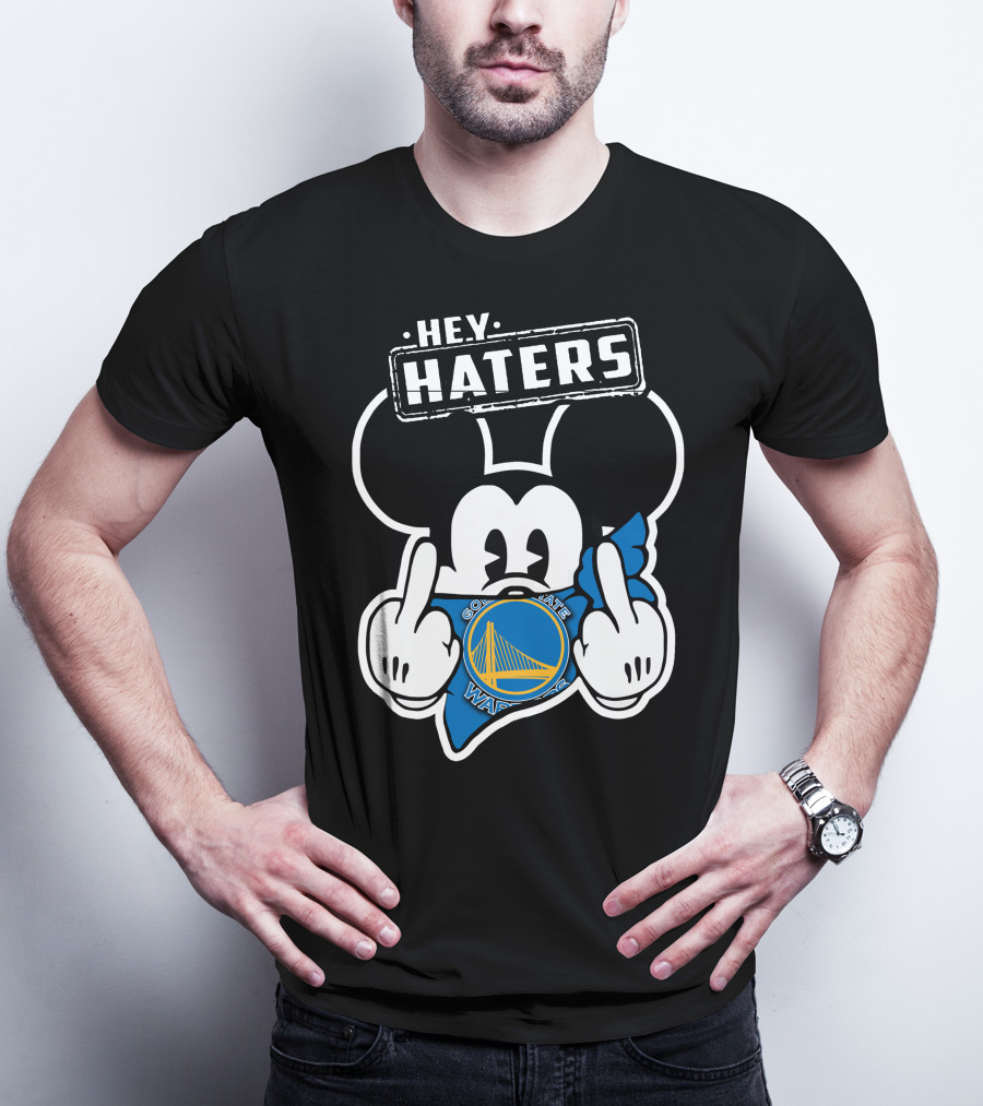 Hey Haters Mick V2 Golden State Warriors T-Shirt