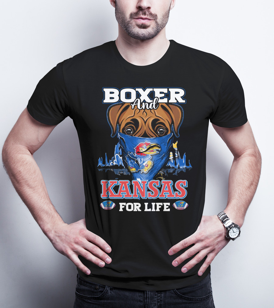 Boxer And Kansas Jayhawks For Life T-Shirt