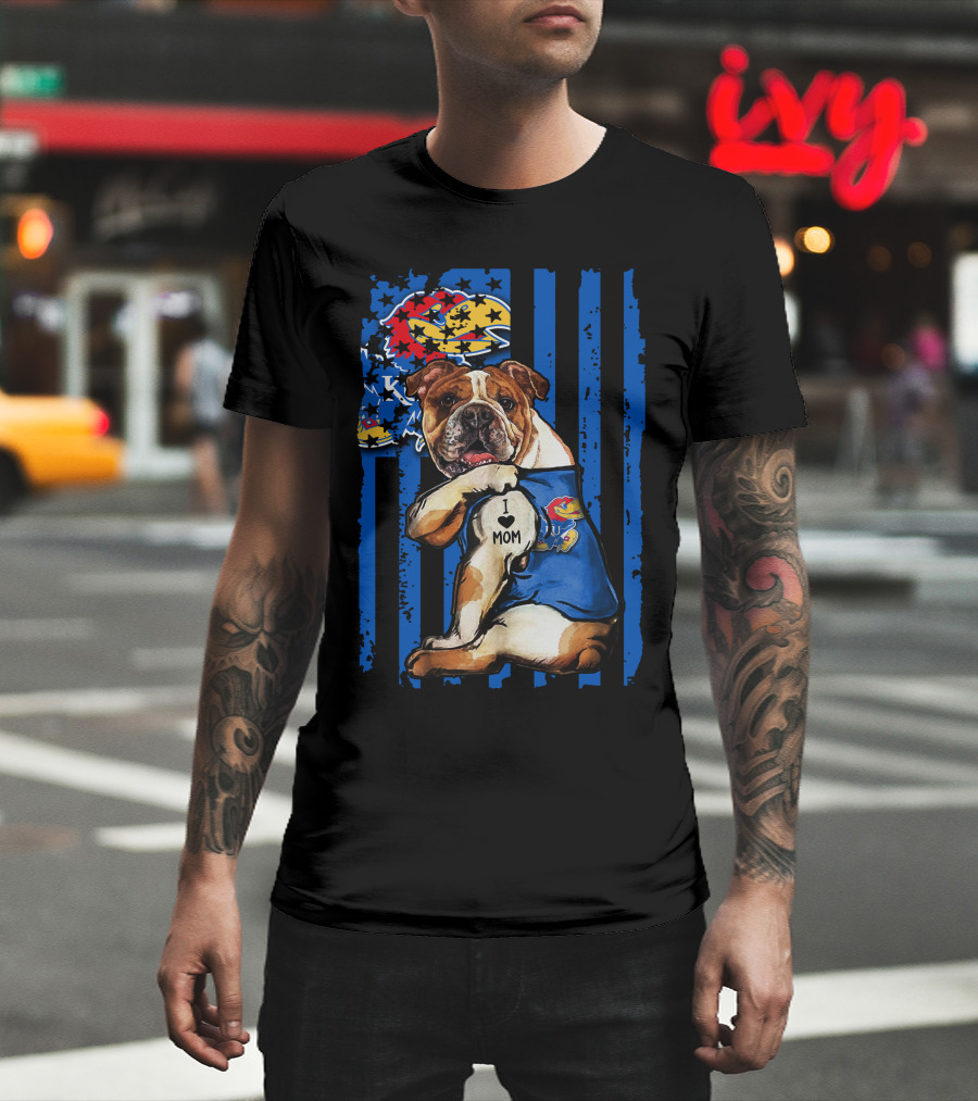 Bulldog Wearing Kansas Jayhawks I Love Mom Tattoo With Blue Stripes And Jayhawk T-Shirt