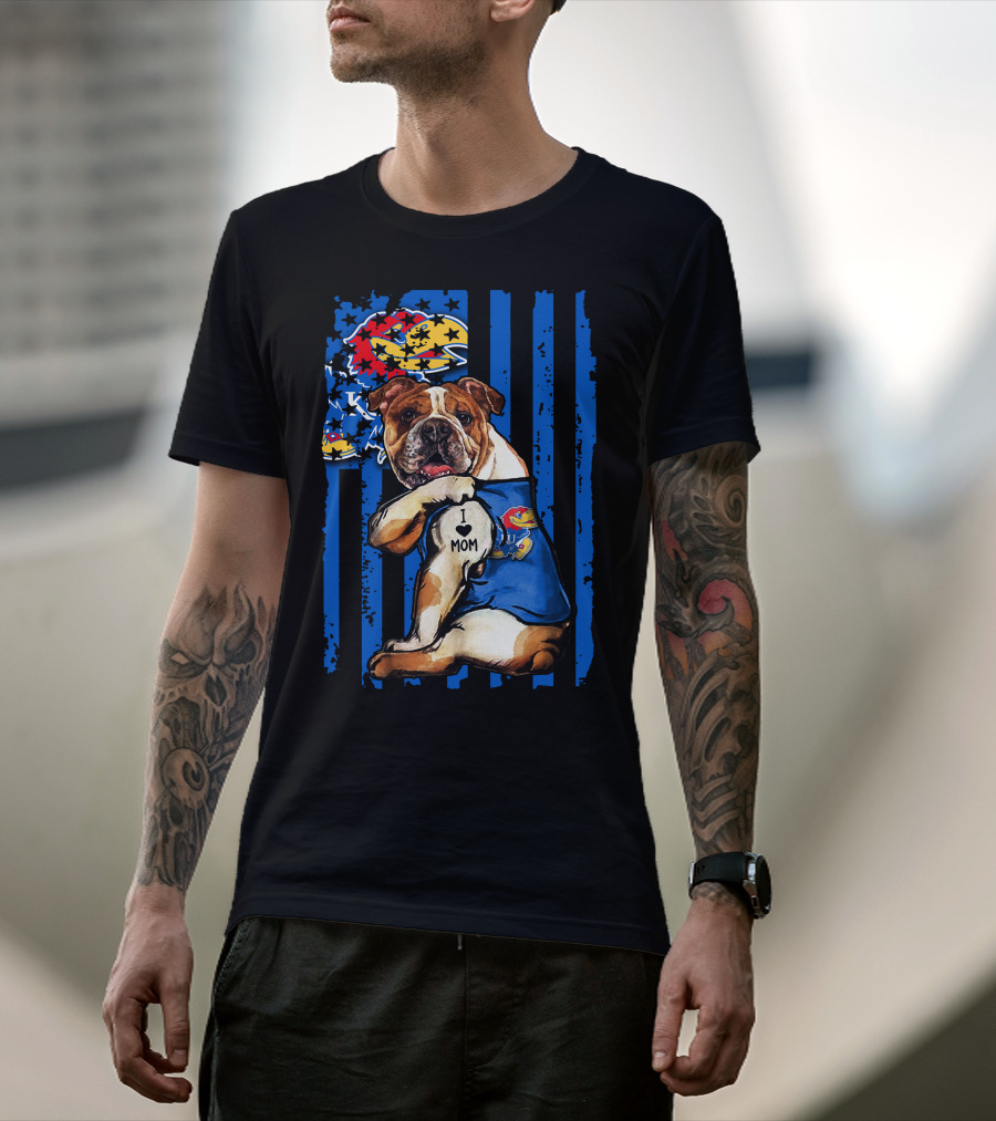 Bulldog Wearing Kansas Jayhawks I Love Mom Tattoo With Blue Stripes And Jayhawk T-Shirt