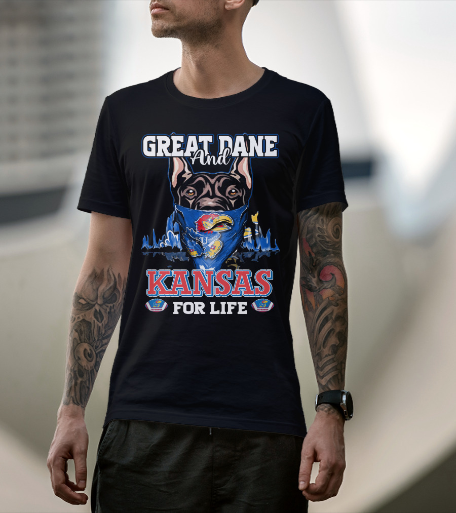 Great Dane And Kansas Jayhawks For Life T-Shirt