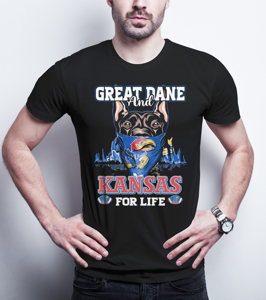 Great Dane And Kansas Jayhawks For Life T-Shirt