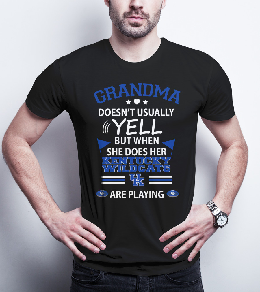 Grandma Doesn't Usually Yell But When She Does Her Kentucky Wildcats Are Playing T-Shirt
