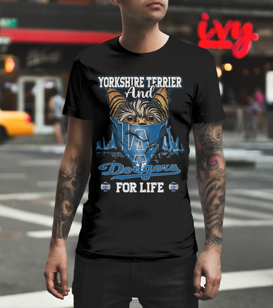 Yorkshire Terrier And Dodgers For Life T-Shirt
