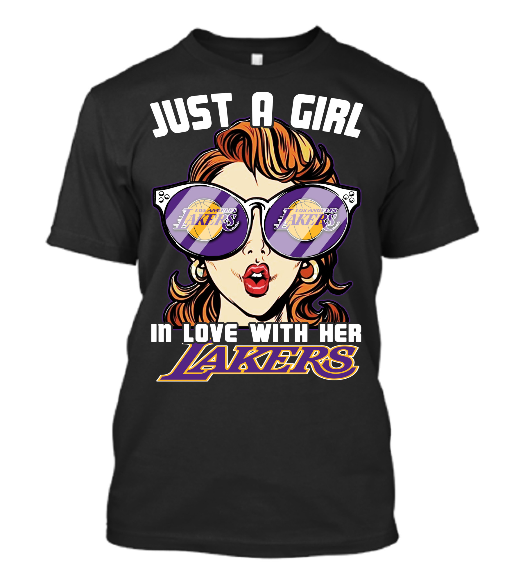 JUST A GIRL IN LOVE WITH HER LOS ANGELES LAKERS T-Shirt