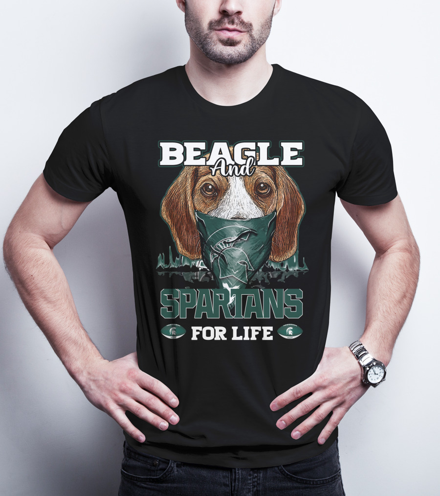 Beagle And Michigan State Spartans For Life T-Shirt