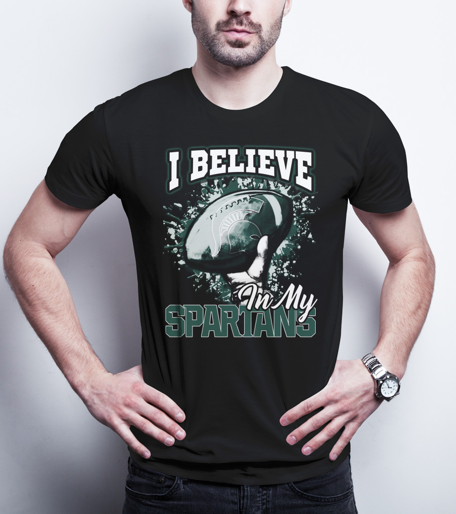 I Believe In My Spartans T-Shirt