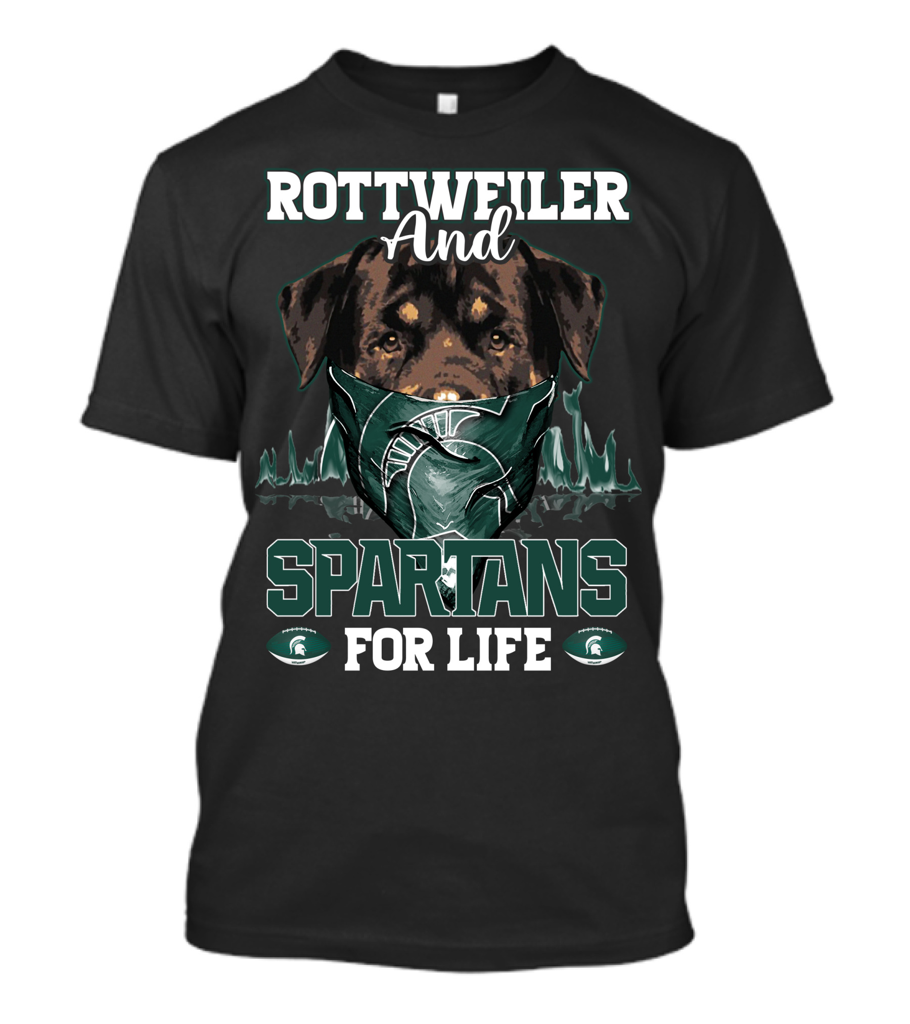 Rottweiler And Michigan State Spartans For Life T-Shirt