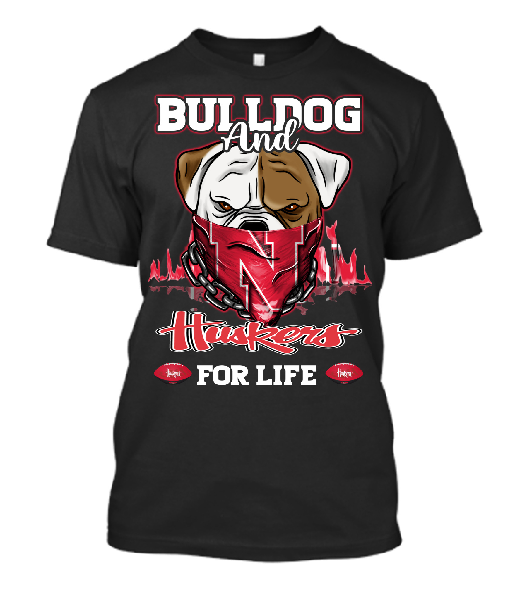 Bulldog And Huskers For Life T-Shirt