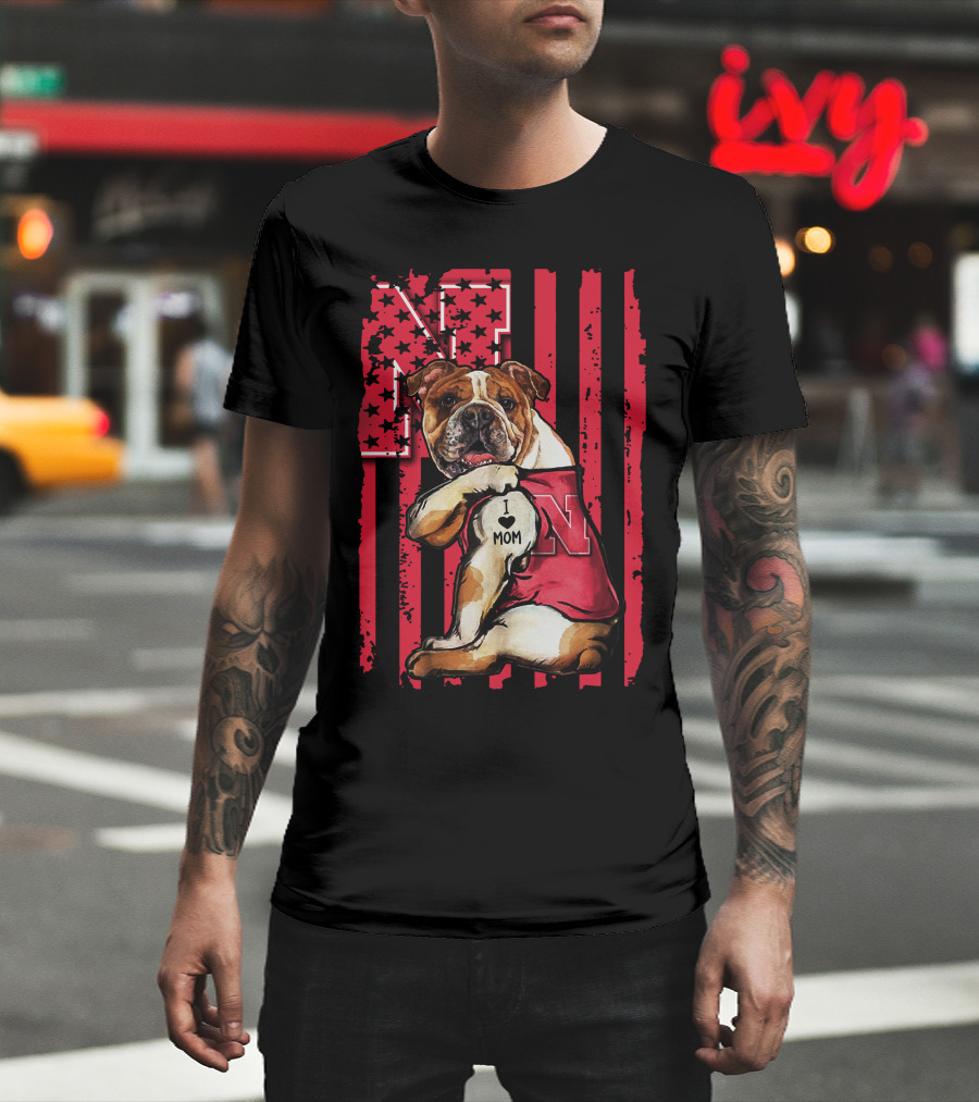 Bulldog I Love Mom Nebraska Cornhuskers N Flag Stars T-Shirt