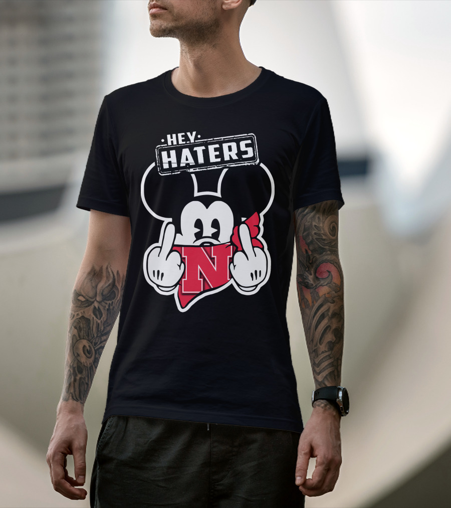 Hey Haters Nebraska Cornhuskers Mick N T-Shirt