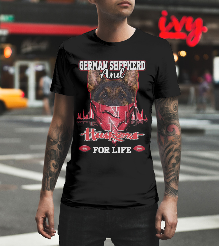 German Shepherd And Huskers For Life Nebraska Cornhuskers T-Shirt
