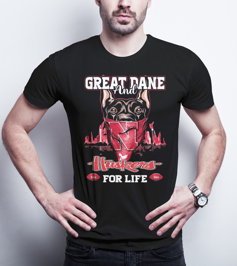 Great Dane And Huskers For Life Nebraska Cornhuskers T-Shirt