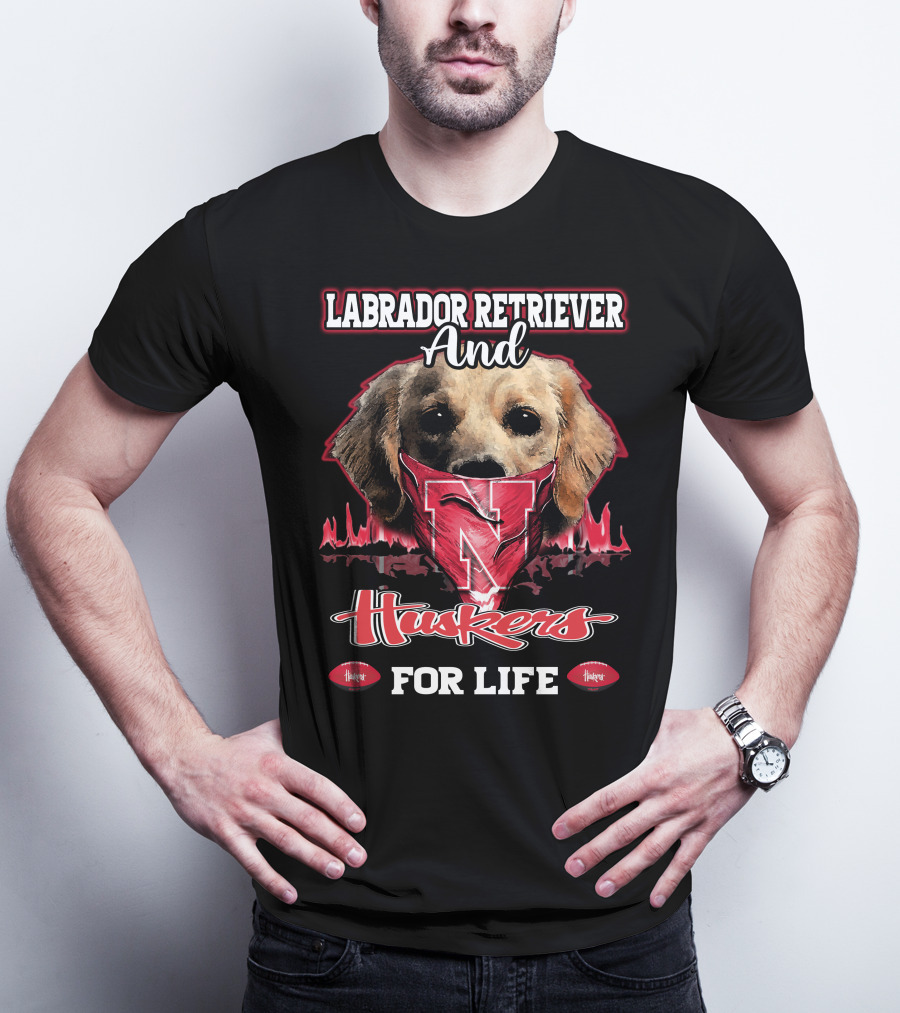 Labrador Retriever And Huskers For Life T-Shirt