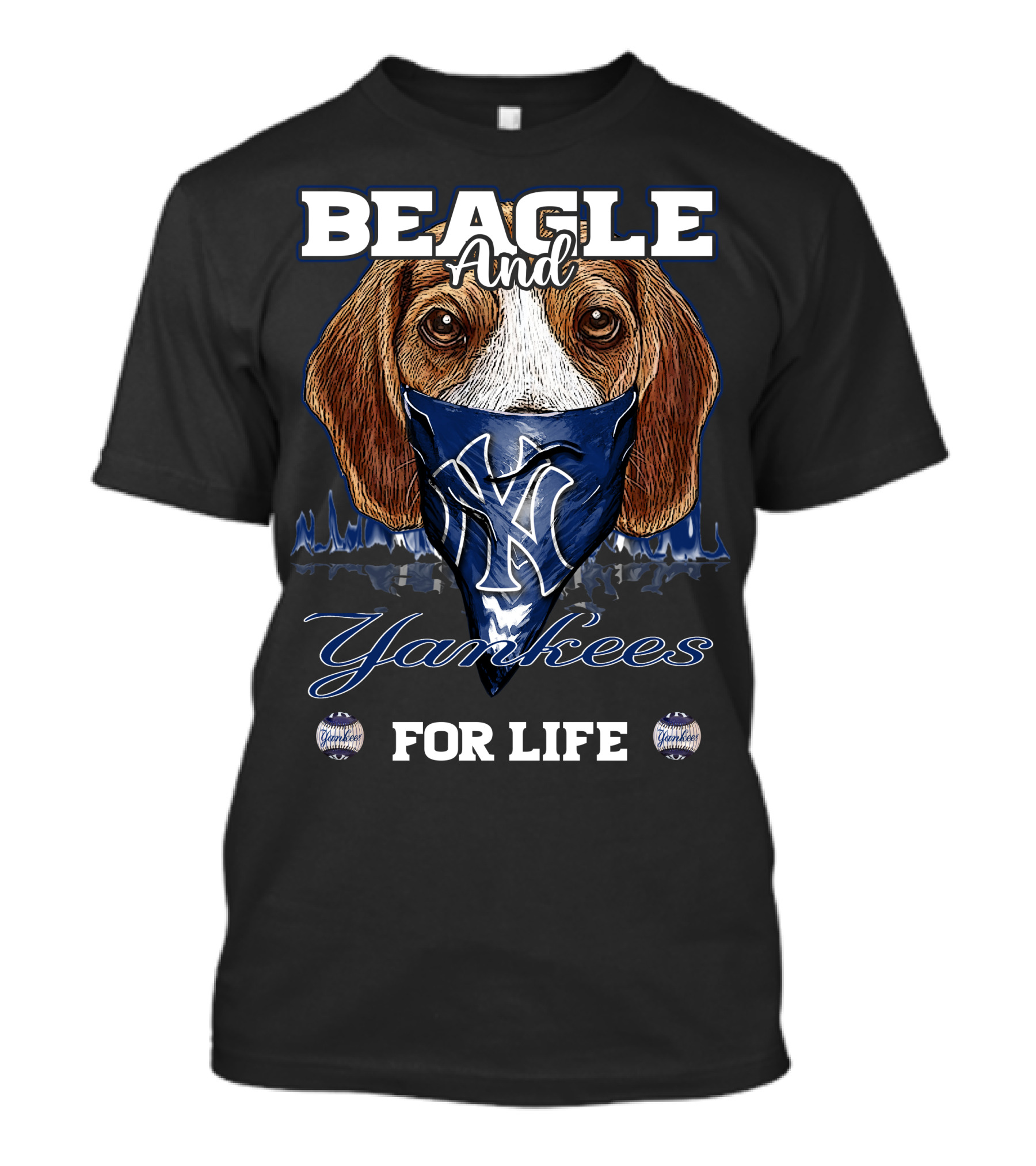Beagle And Yankees For Life T-Shirt