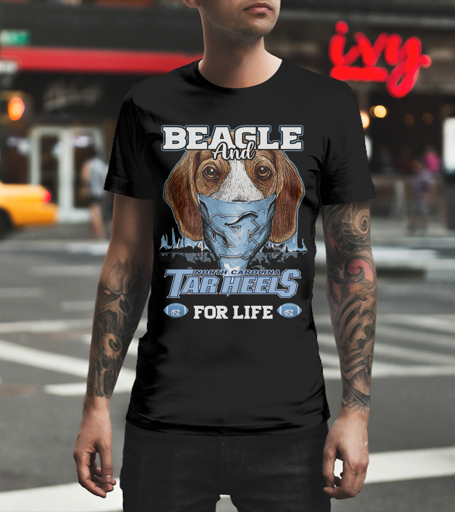 Beagle And North Carolina Tar Heels For Life T-Shirt