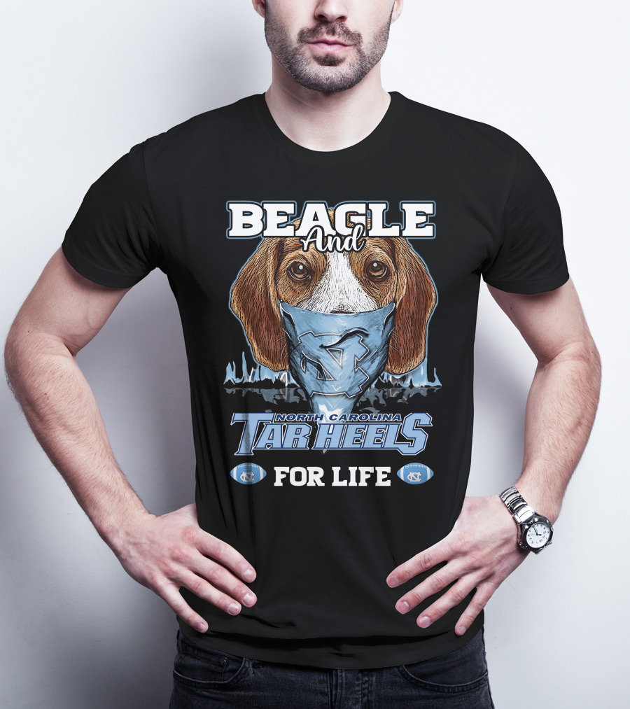 Beagle And North Carolina Tar Heels For Life T-Shirt