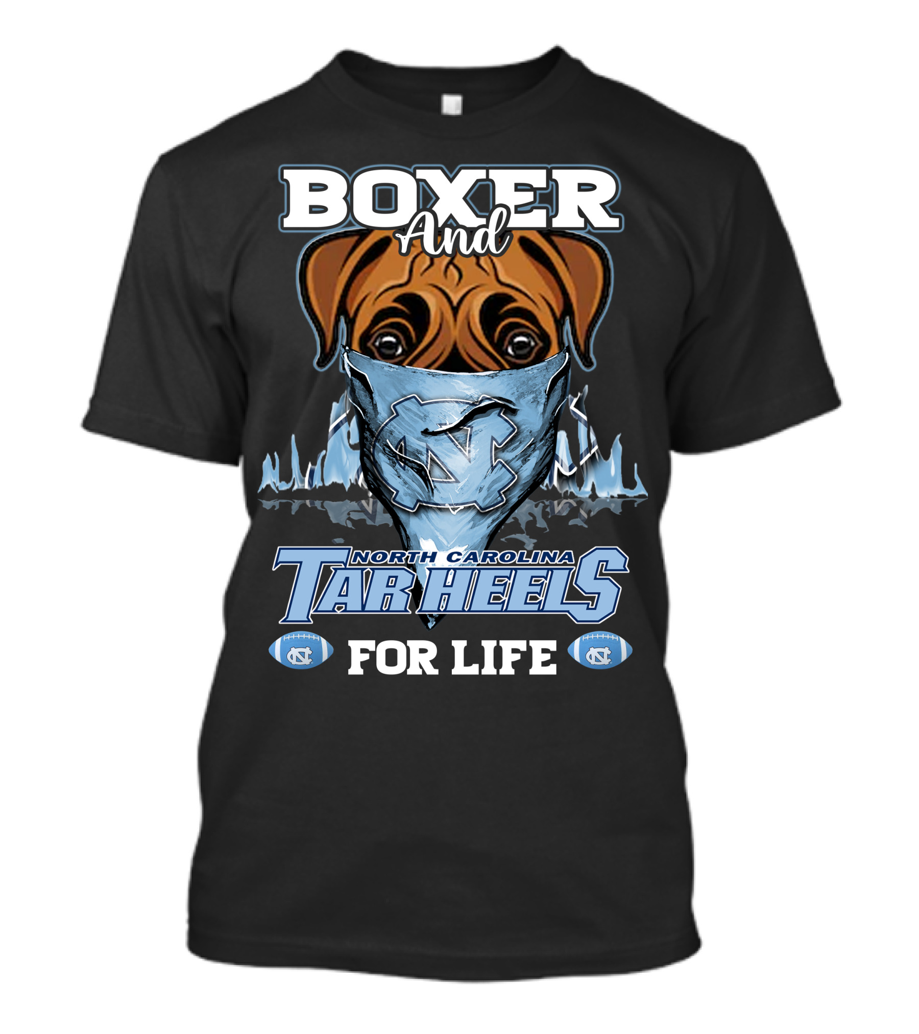 Boxer And North Carolina Tar Heels For Life T-Shirt