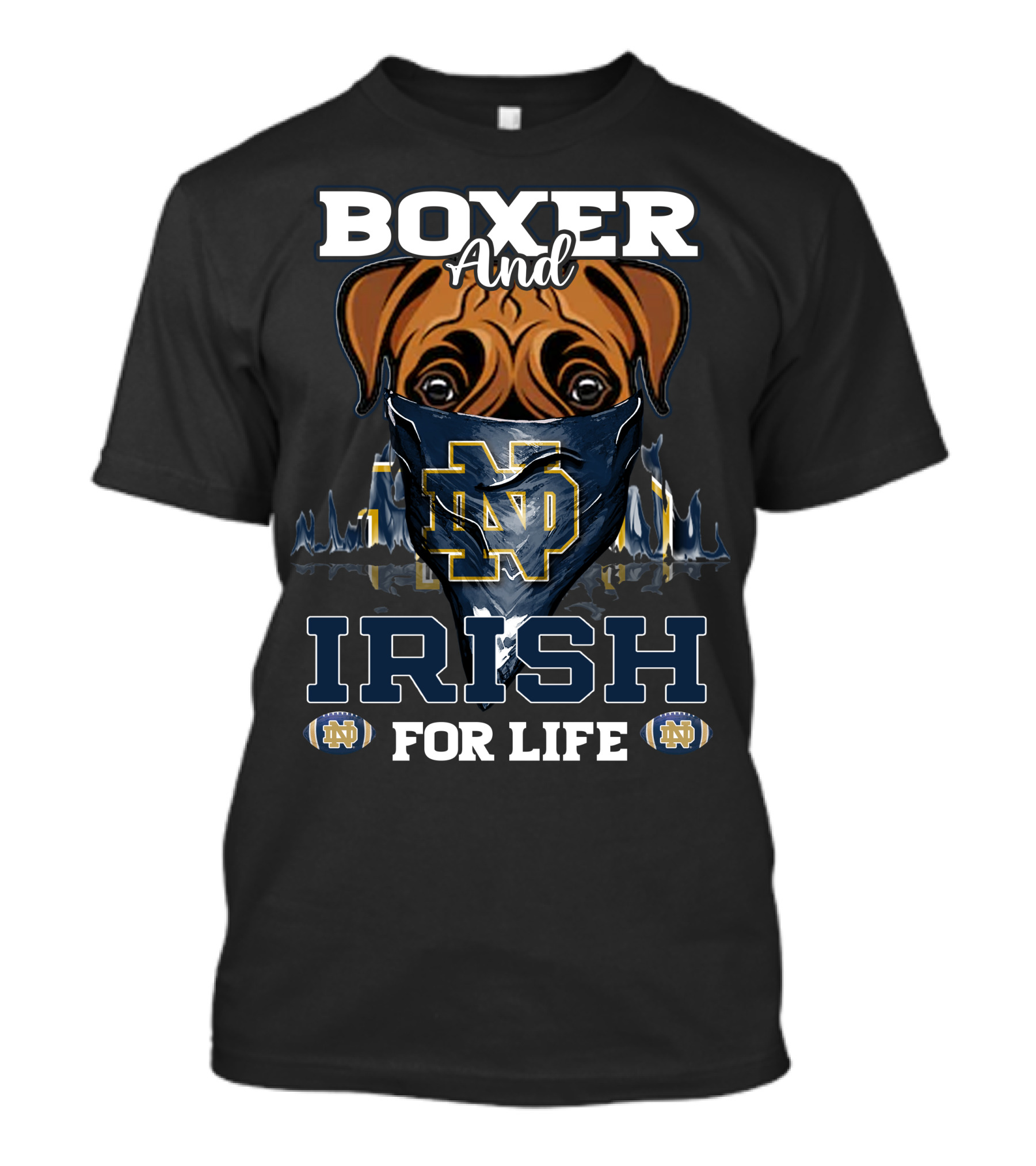 Boxer And Irish For Life Notre Dame Fighting Irish ND T-Shirt