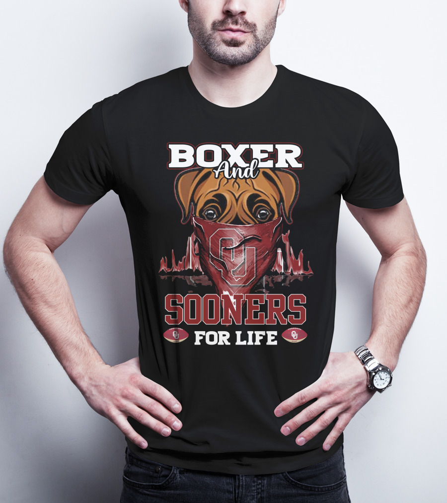 Boxer And Sooners For Life Oklahoma OU Football Dog Fan T-Shirt