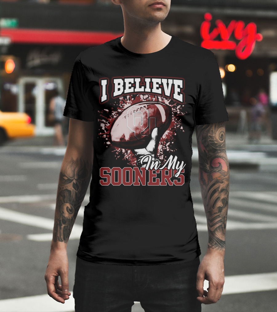I Believe In My Oklahoma Sooners Football T-Shirt
