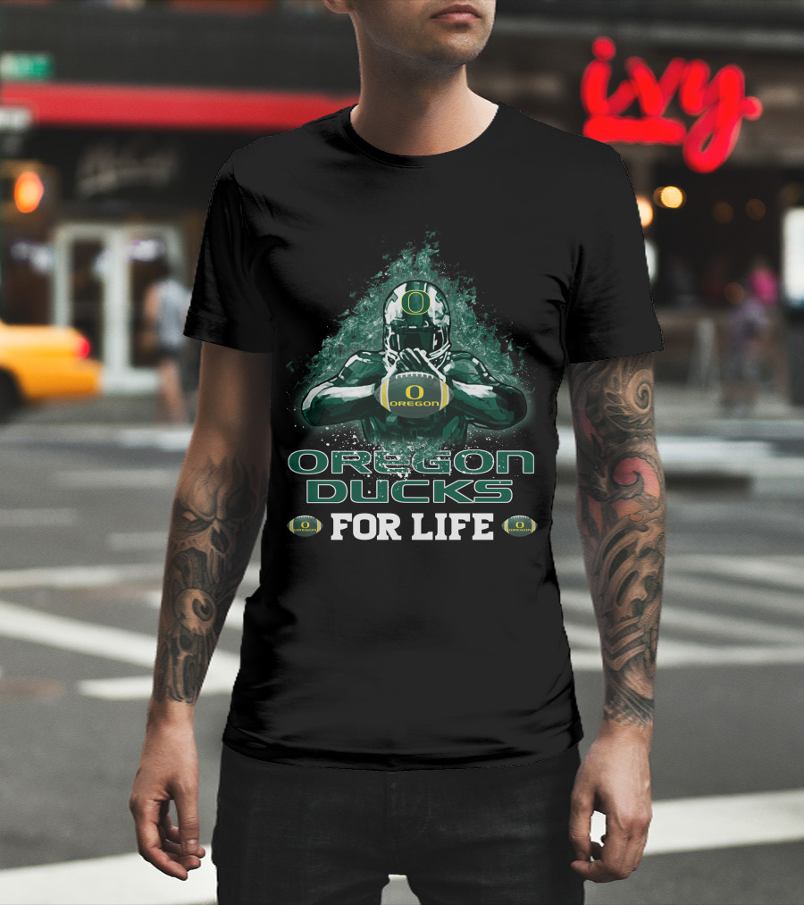 Oregon Ducks Football For Life T-Shirt