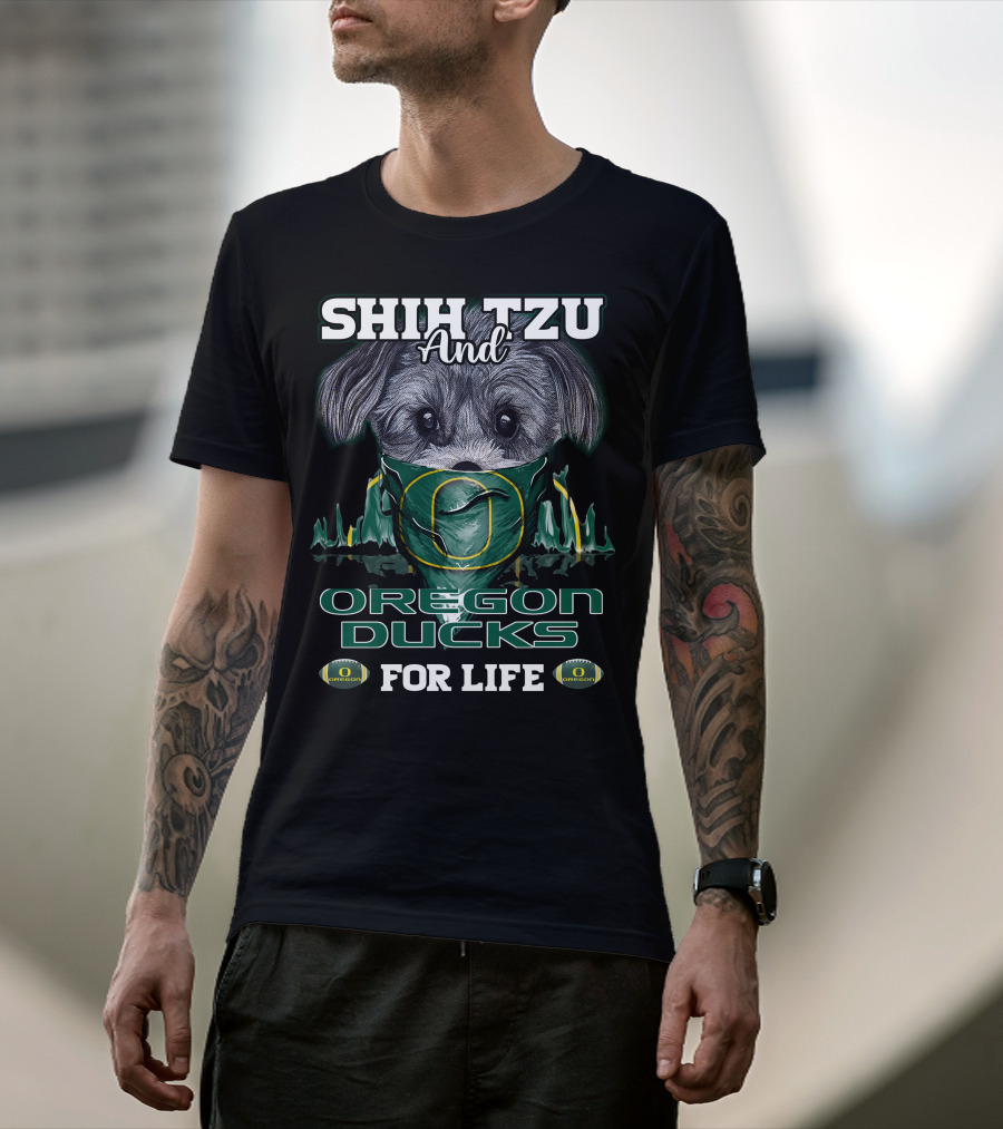 Shih Tzu And Oregon Ducks For Life T-Shirt
