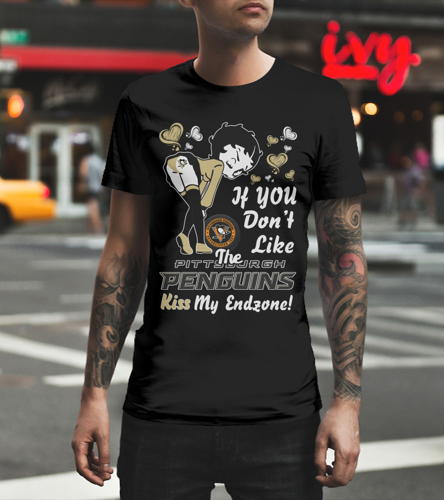 If You Don't Like The Pittsburgh Penguins Kiss My Endzone T-Shirt