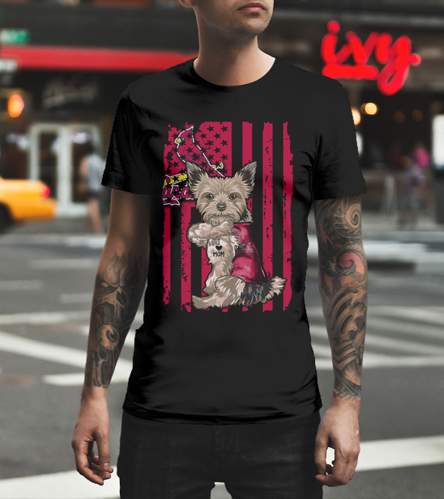 Yorkshire Terrier I Love Mom St. Louis Cardinals Usa Flag Stars Stripes T-Shirt