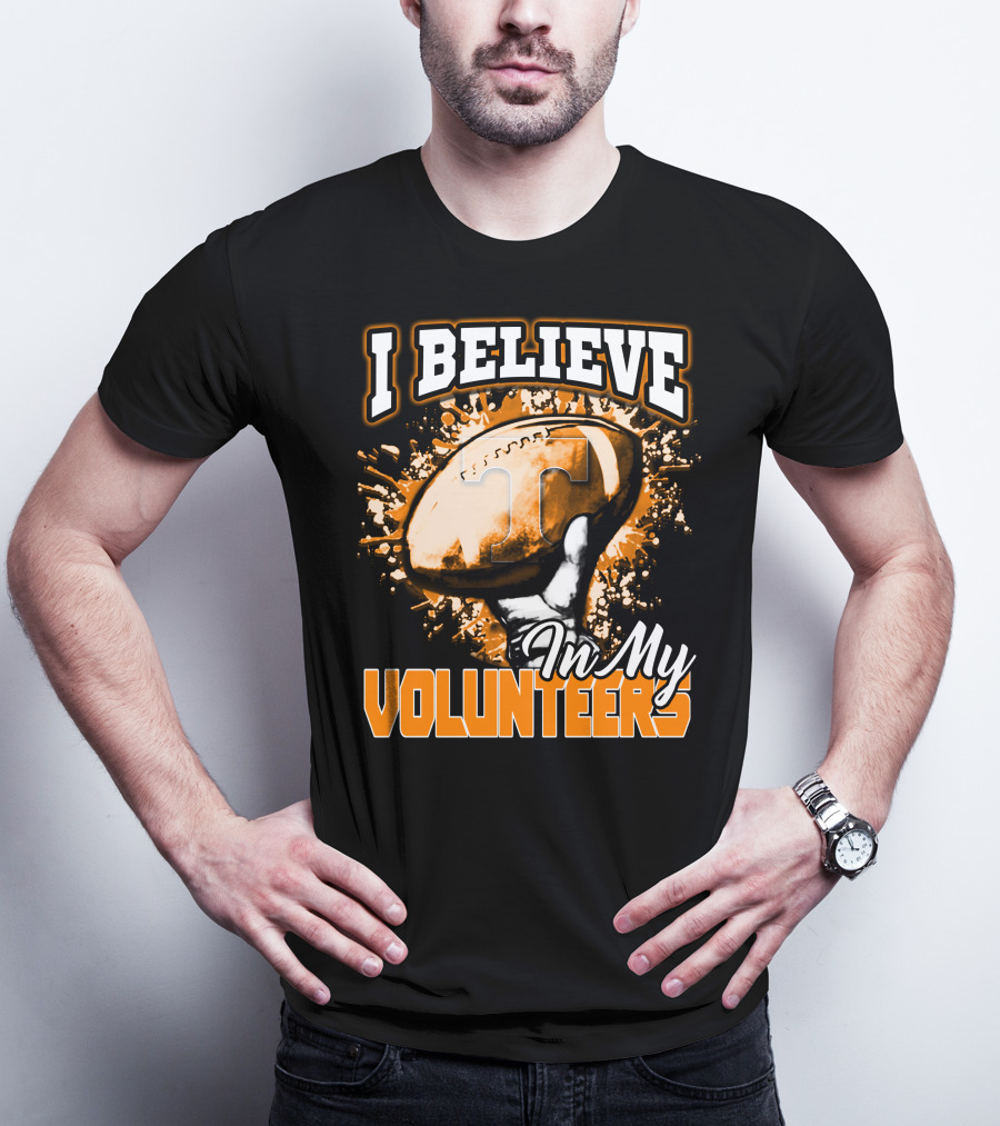I Believe In My Tennessee Volunteers Football T-Shirt