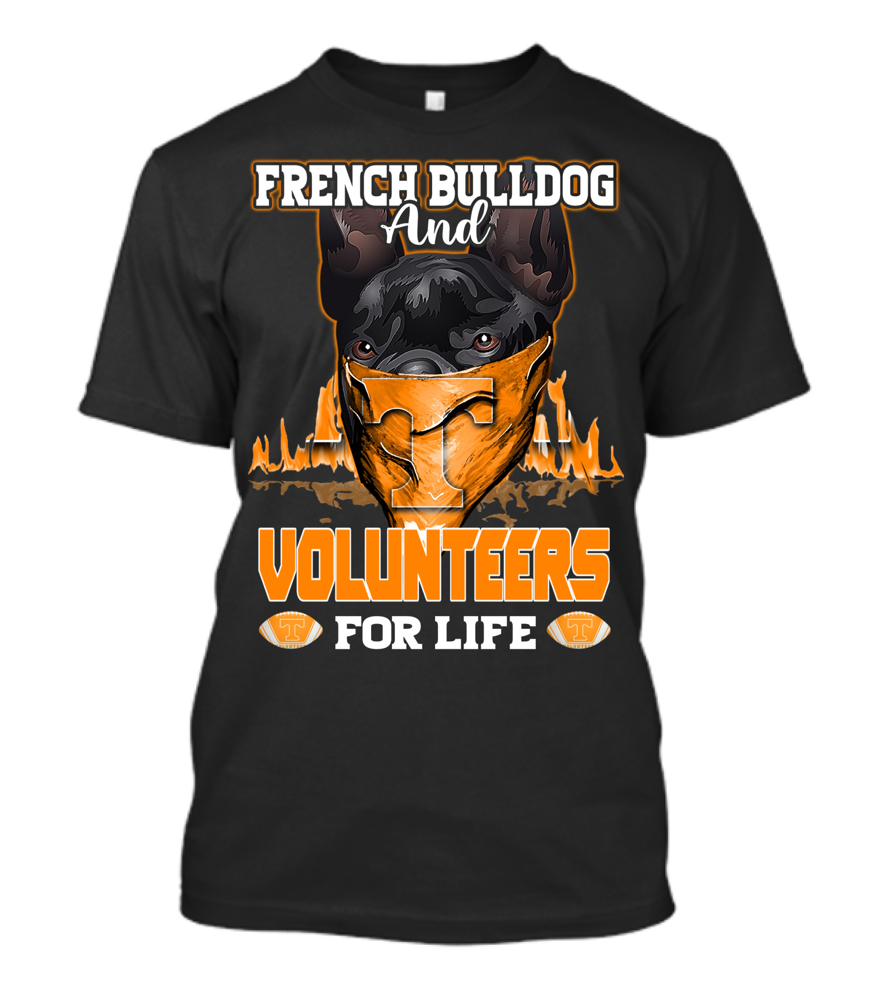 French Bulldog And Volunteers For Life Tennessee T-Shirt