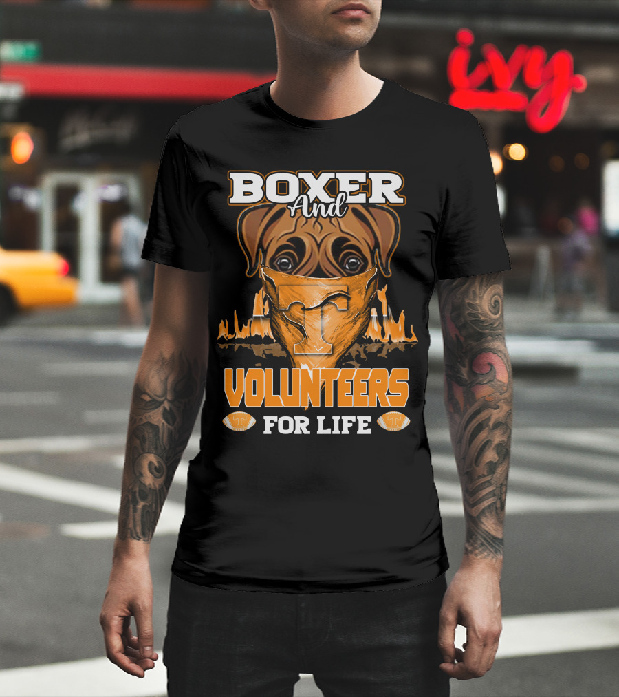 Boxer And Volunteers For Life Tennessee Volunteers T-Shirt