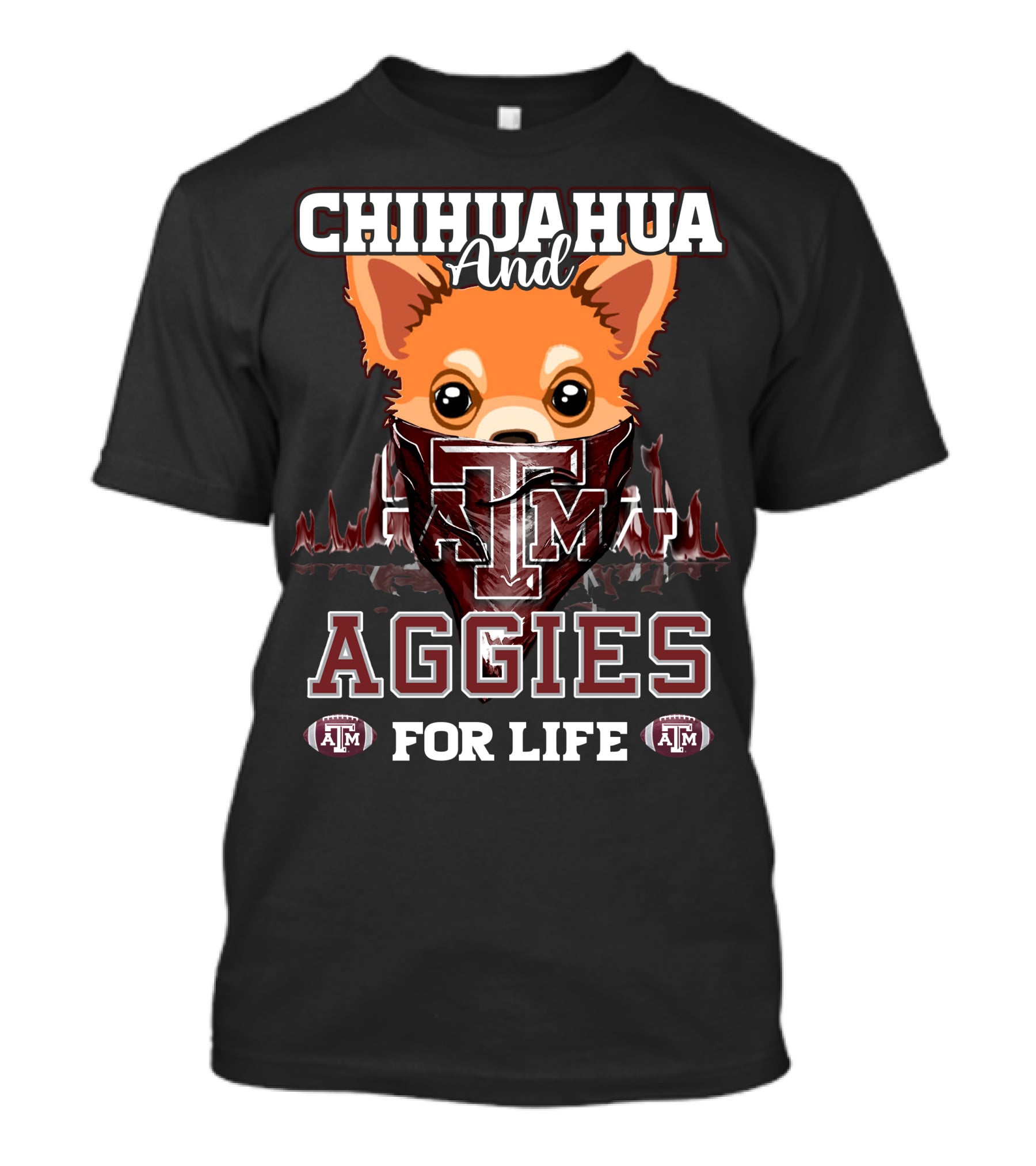 Chihuahua And Texas A&M Aggies For Life T-Shirt