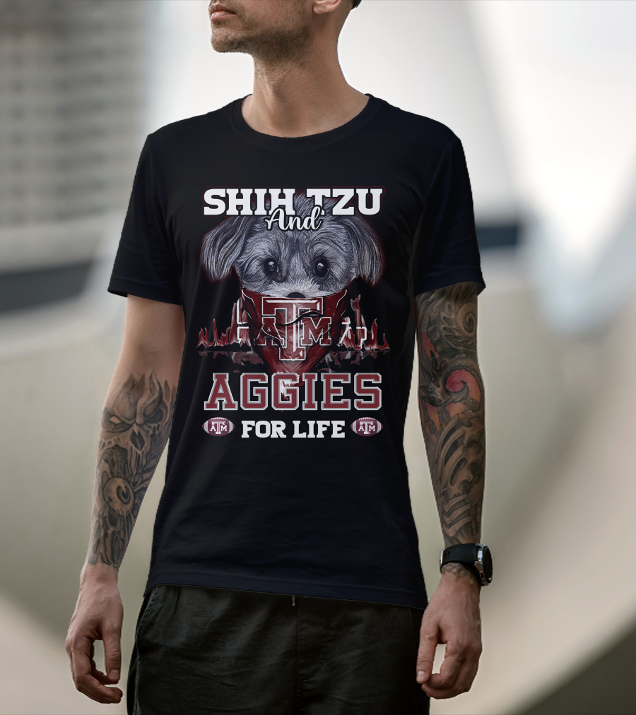 Shih Tzu And Texas A&M Aggies For Life T-Shirt