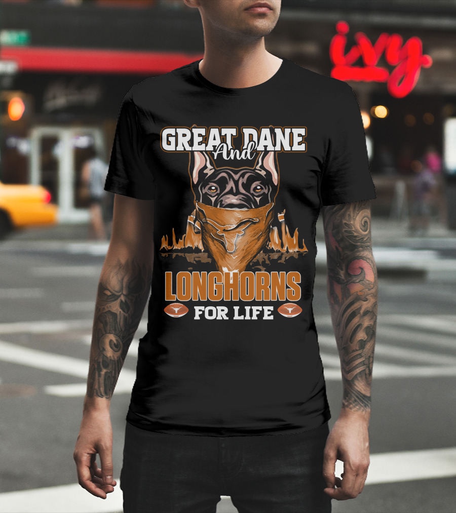Great Dane And Longhorns For Life T-Shirt