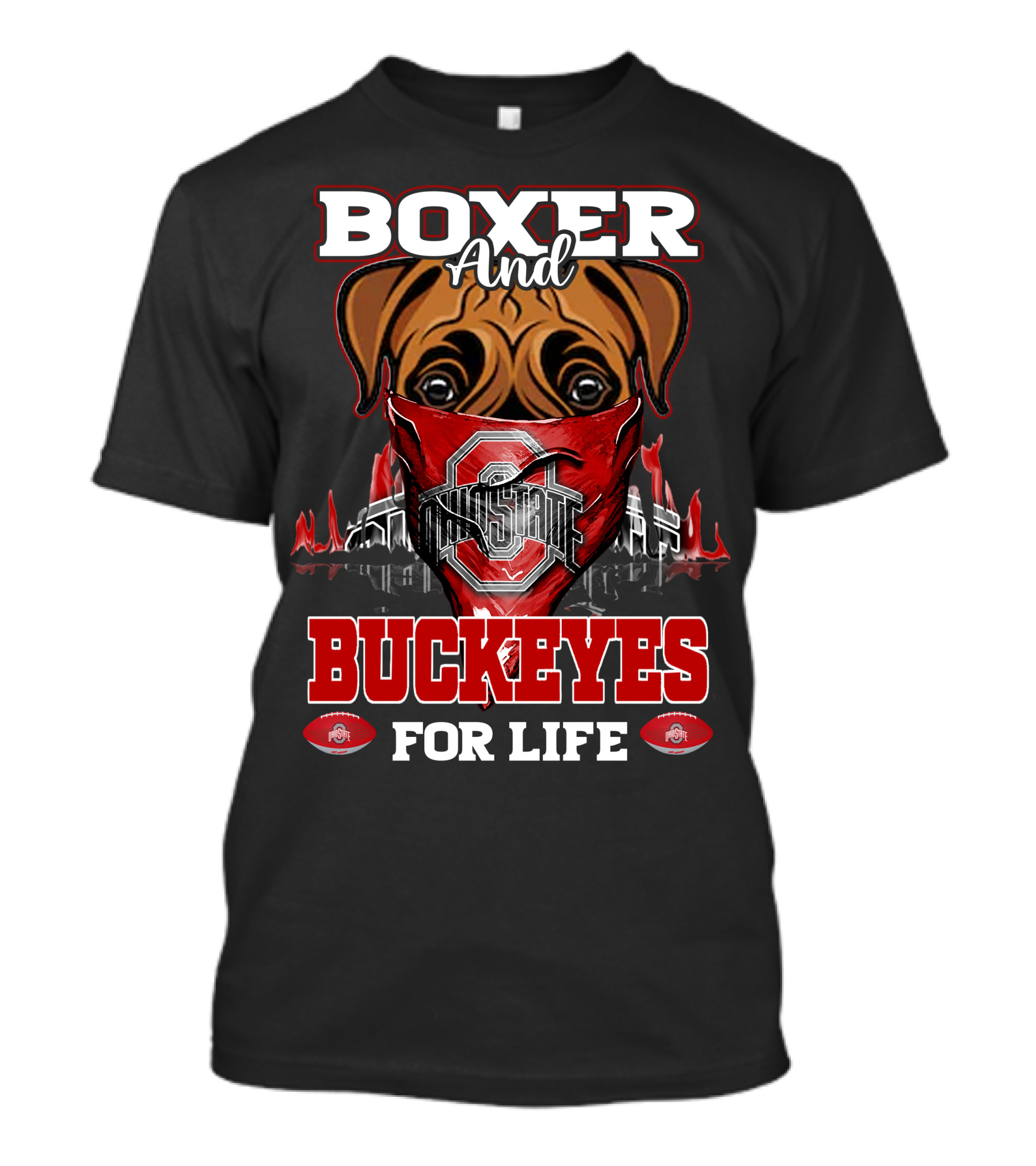 Boxer And Buckeyes Ohio State For Life T-Shirt