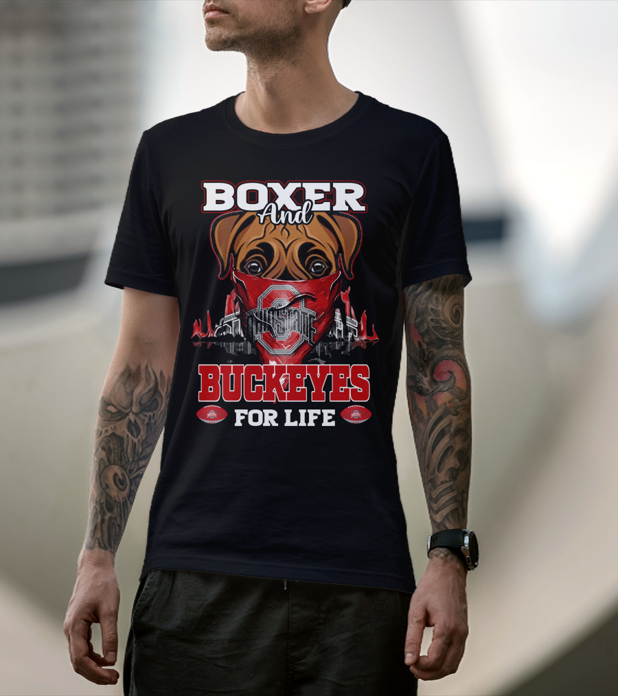 Boxer And Buckeyes Ohio State For Life T-Shirt