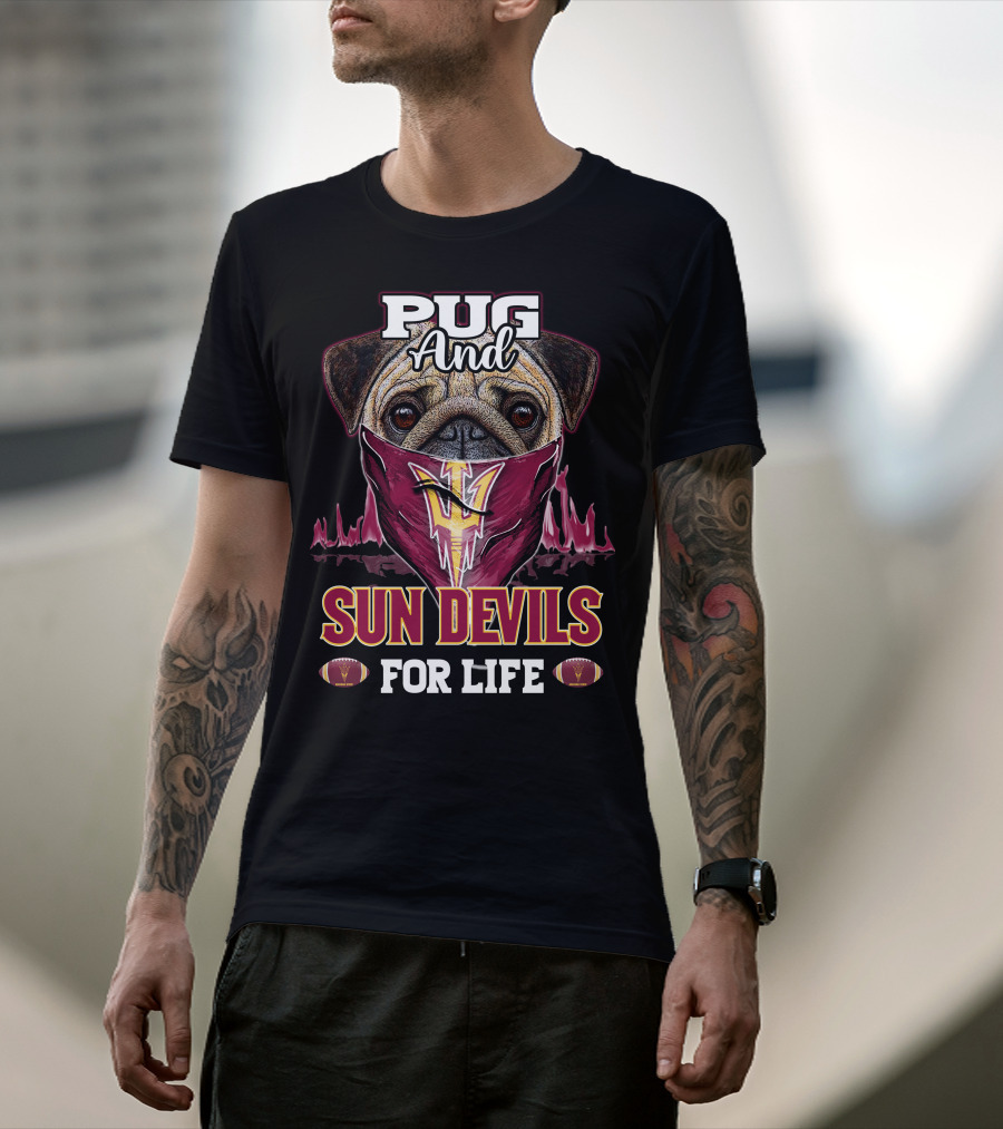 Pug And Sun Devils For Life T-Shirt
